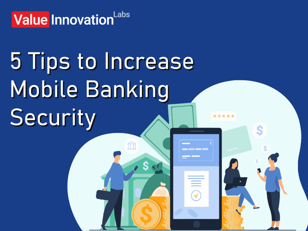 5 Tips to Increase Mobile Banking Security - VALUEINNOVATION BLOG