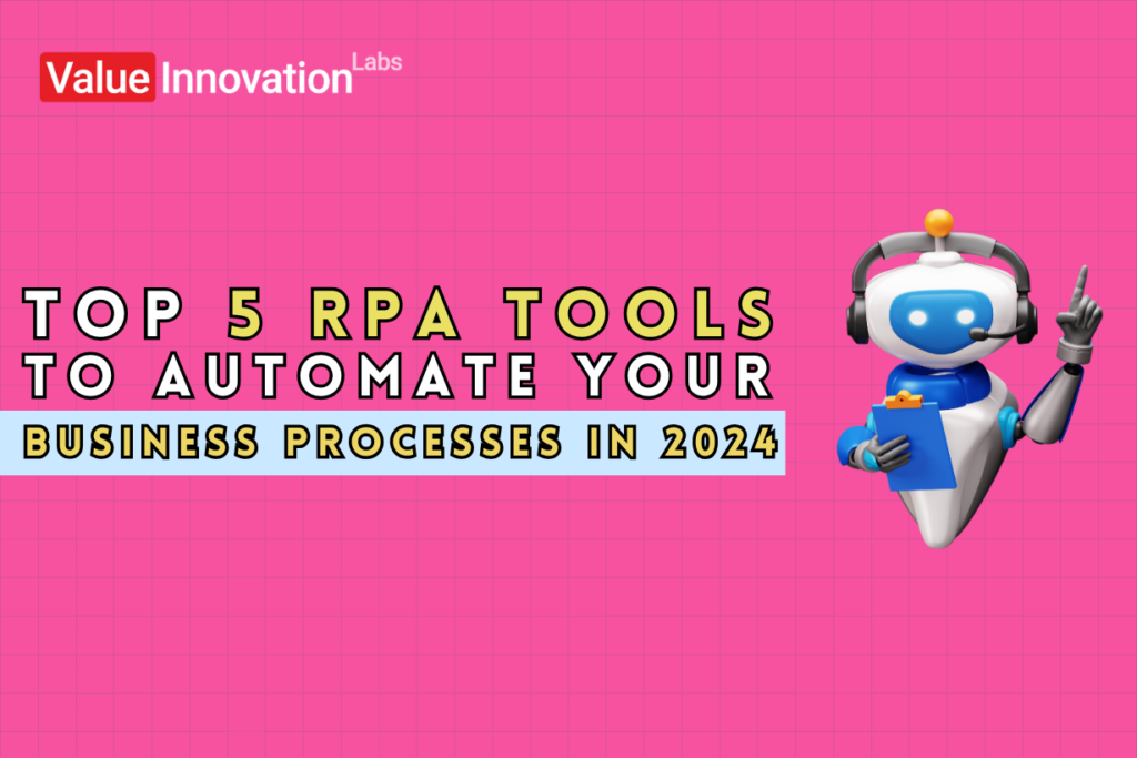 Top 5 RPA Tools to Automate Your Business Processes in 2024 ...