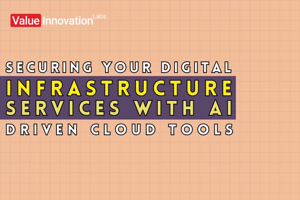 Digital Infrastructure Services with AI-Driven Tools - VALUEINNOVATION BLOG Digital Infrastructure Services with AI-Driven Tools - VALUEINNOVATION BLOG