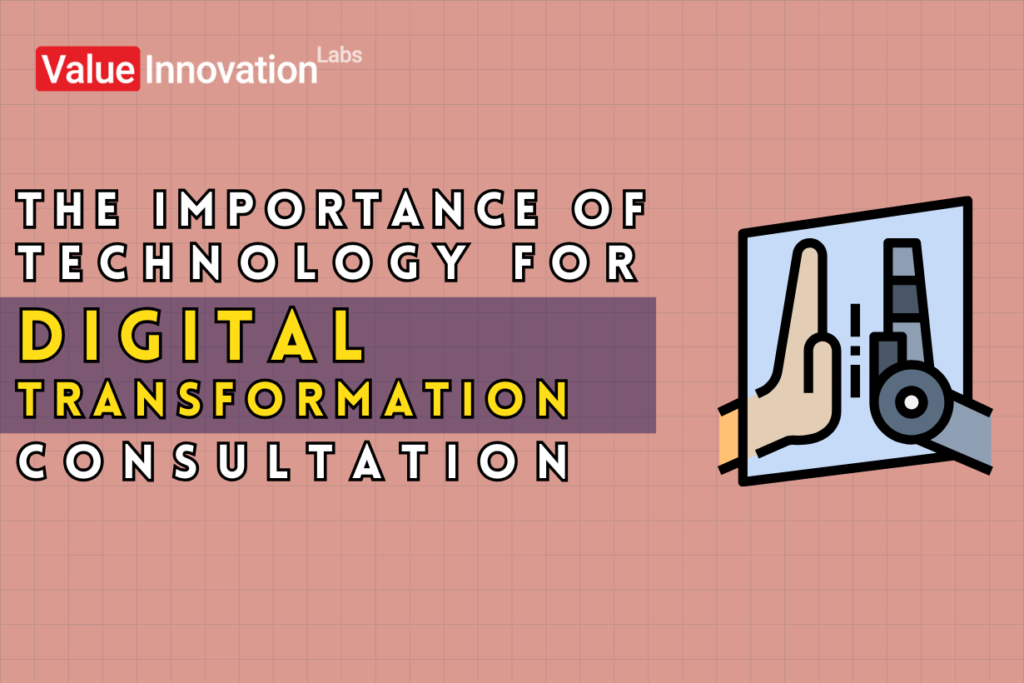 The Importance of Technology for Digital Transformation Consultation ...