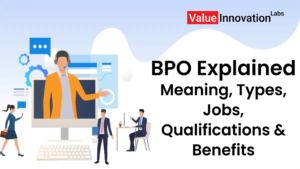 BPO Explained: Meaning, Types, Jobs, Qualifications & Benefits ...
